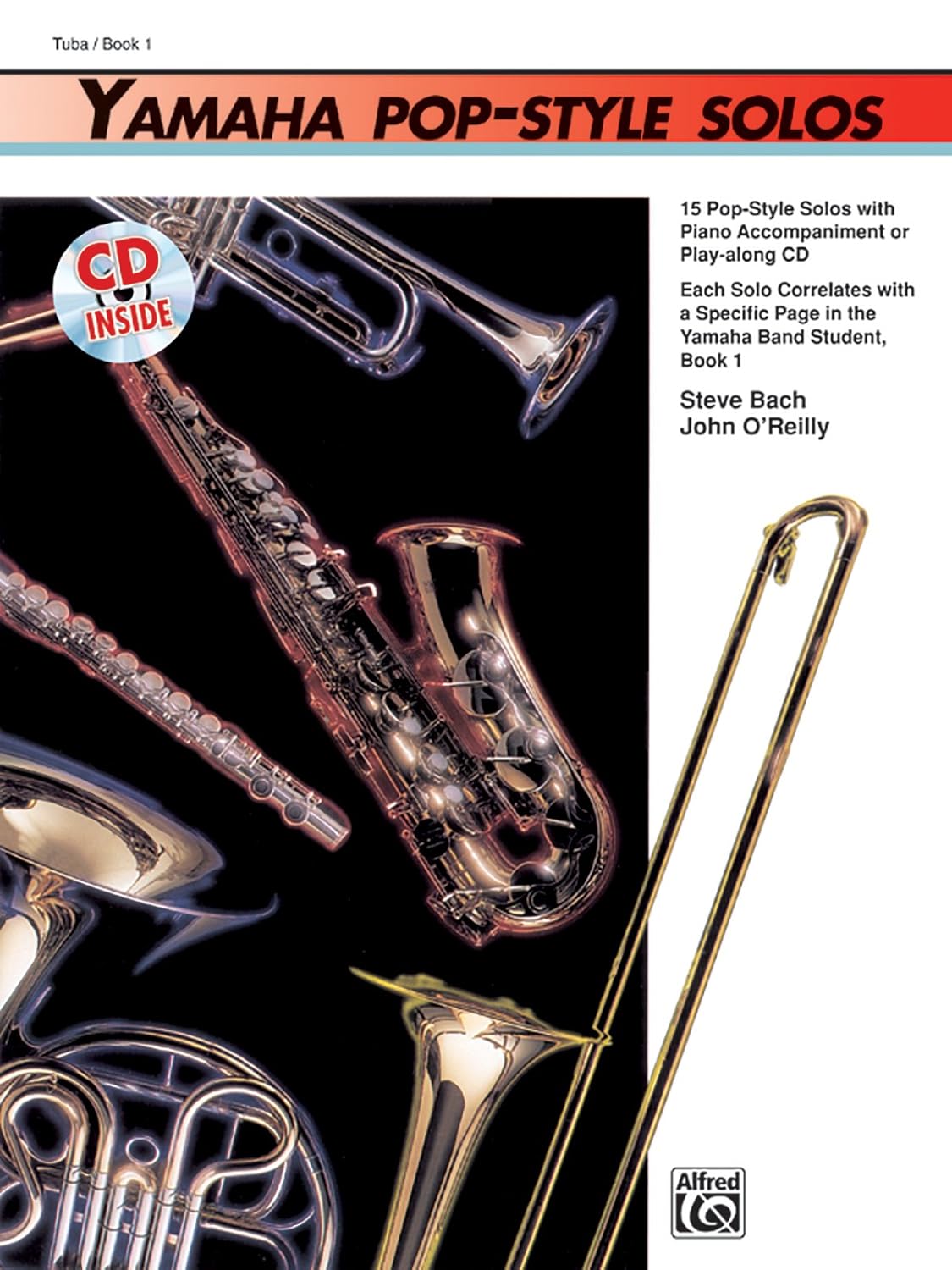 Yamaha Pop-Style Solos: Tuba (Book & CD): Bach, Steve, O'Reilly, John ...