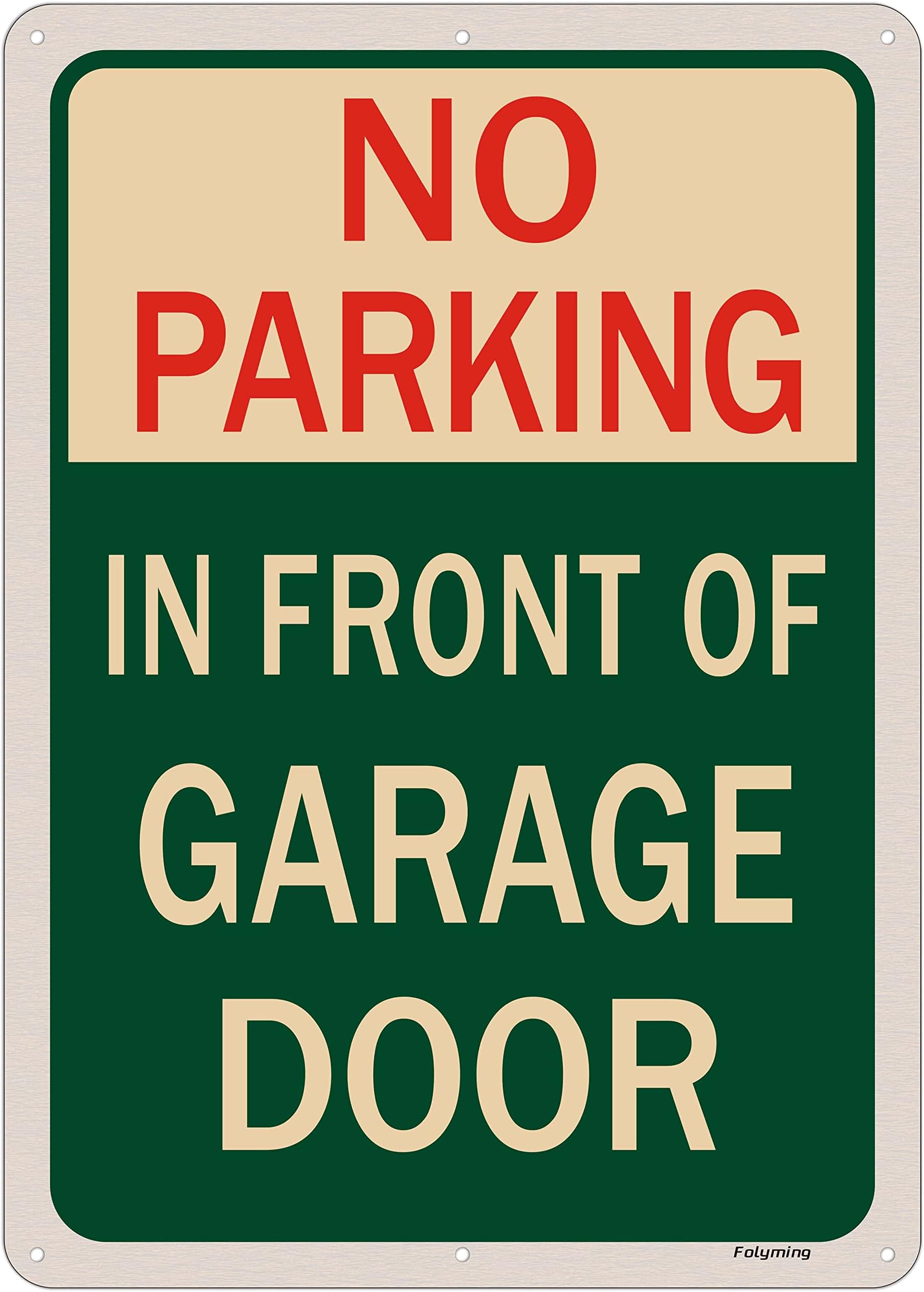 Amazon.com : No Parking In Front of Garage Door Sign, 10x14 Inches ...