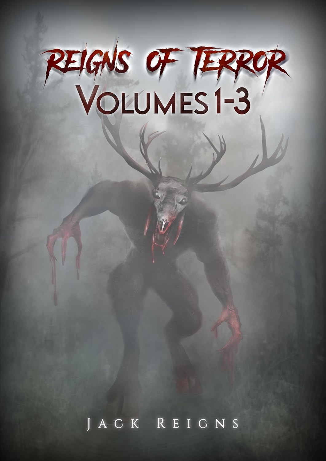 Amazon.com: The Reigns of Terror: Volumes 1-3 eBook : Reigns, Jack ...