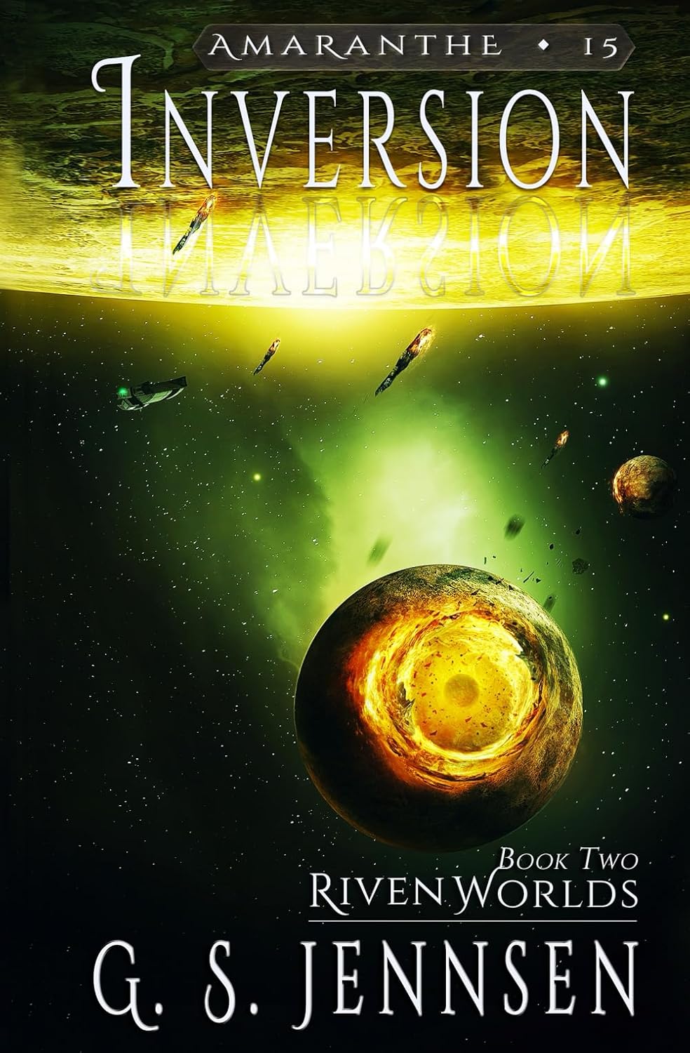 Amazon.com: Inversion: Riven Worlds Book Two (Amaranthe): 9781735178400 ...