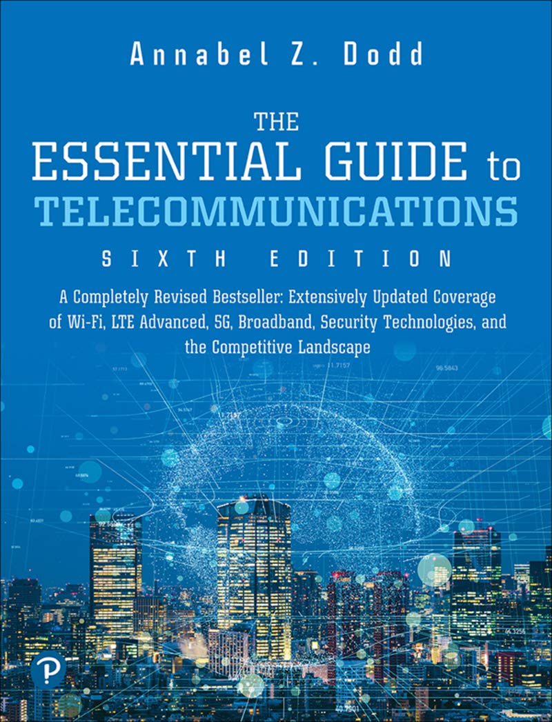 Essential Guide to Telecommunications, The (Essential Guide Series ...