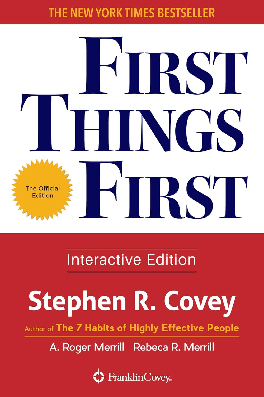 Amazon.com: First Things First eBook : Covey, Stephen R., Merrill, A ...
