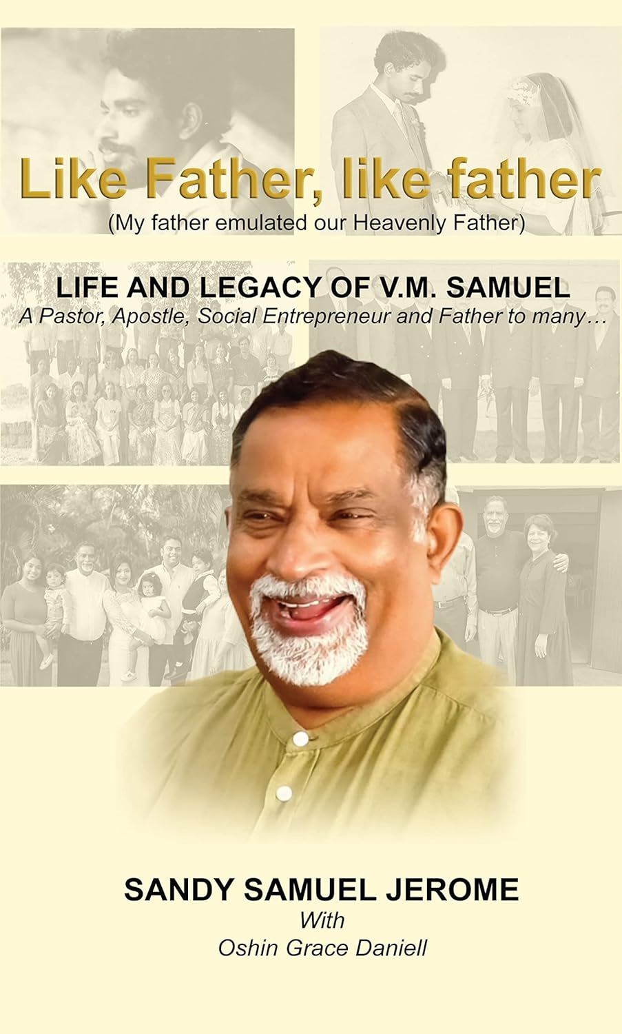 Like Father, like father - Life and Legacy of V.M. Samuel eBook ...