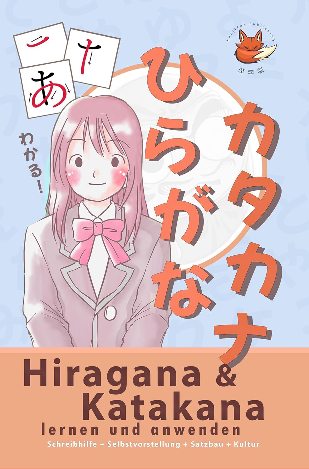 Hiragana & Katakana lernen und anwenden: Japanisch Lernen mit farbigen ...