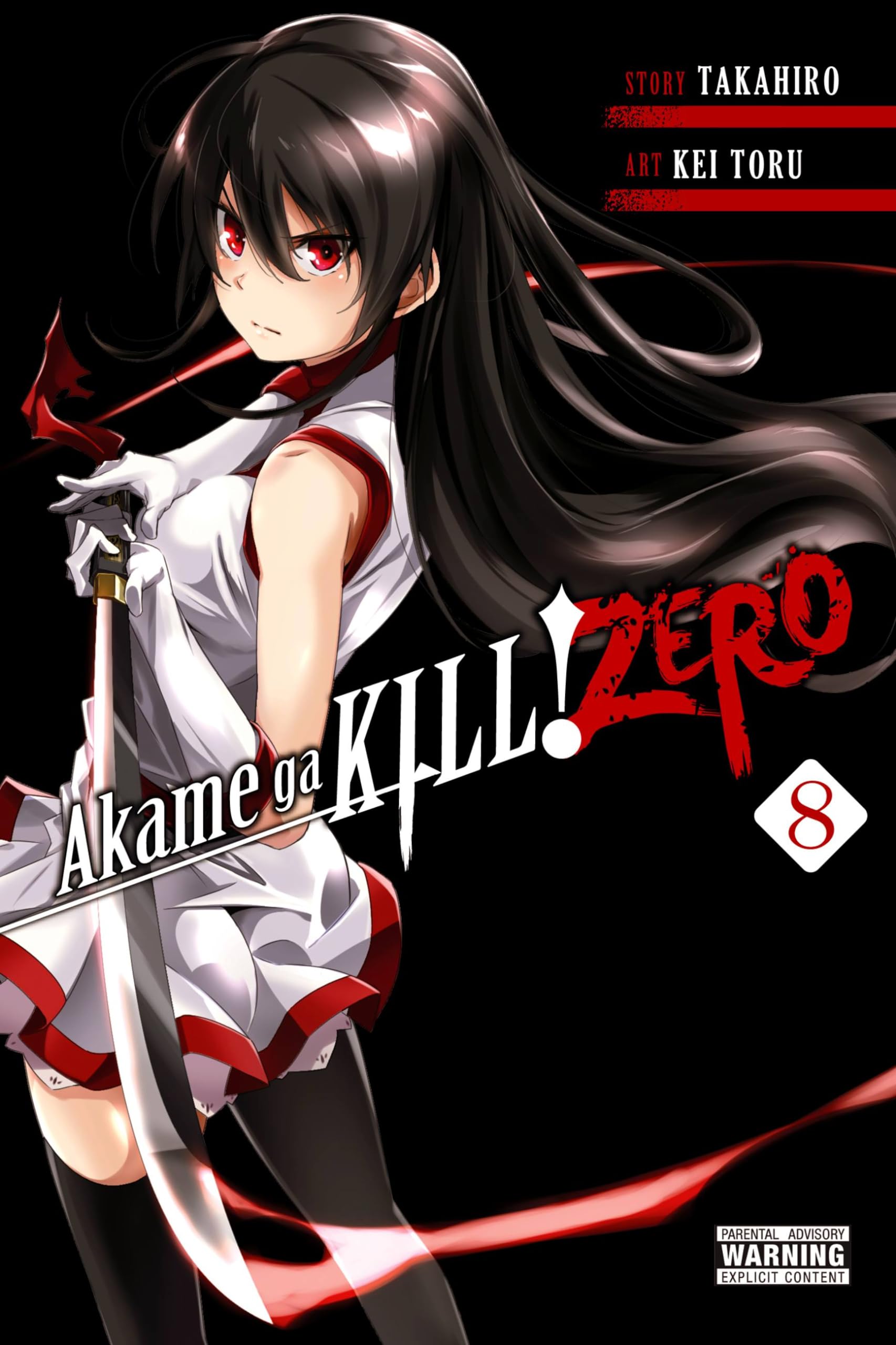 Akame ga KILL! ZERO, Vol. 8 (Akame ga KILL! ZERO, 8): Takahiro, Toru ...