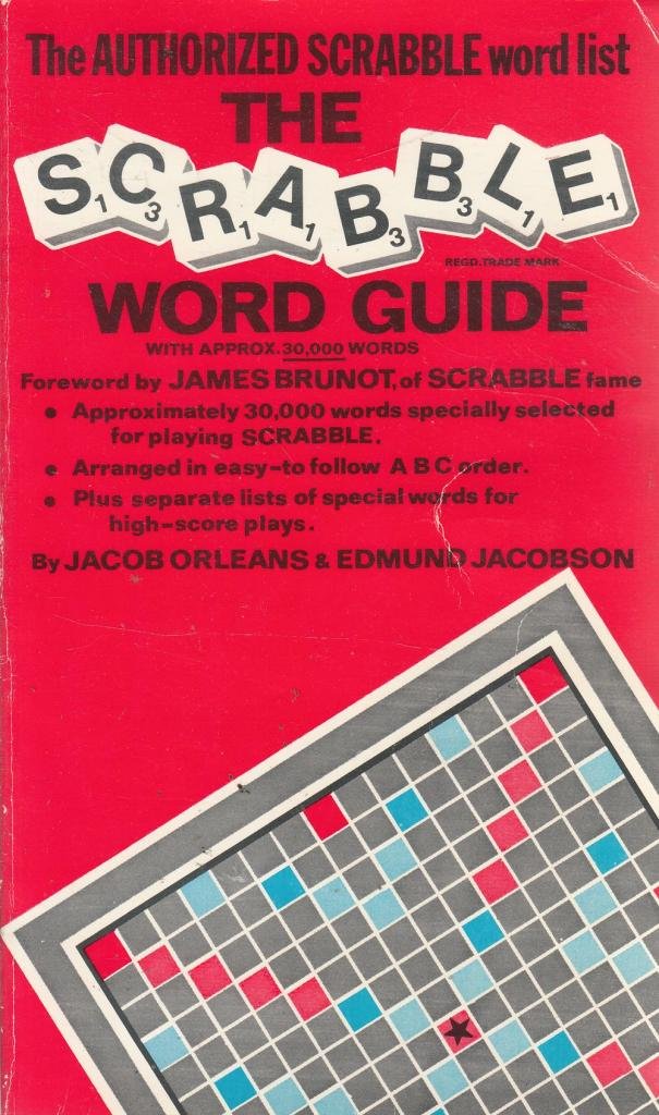The Scrabble Word Guide: EDMU 'JACOB J. ORLEANS, EDMUND JACOBSON ...