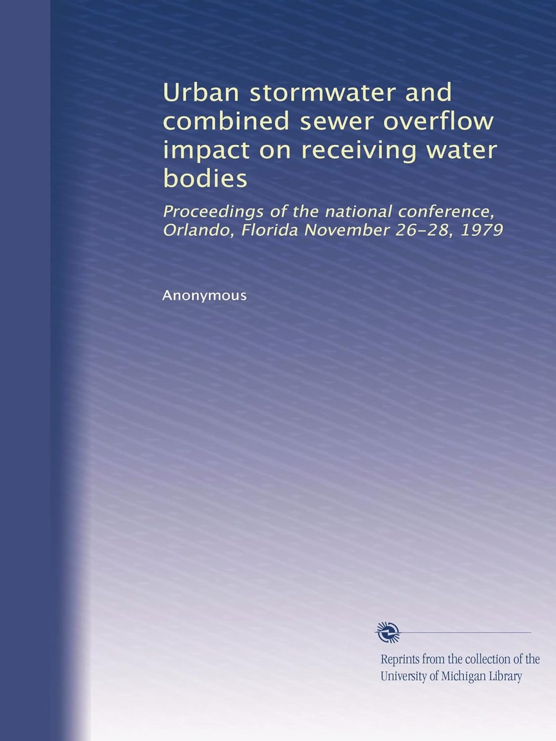 Amazon.com: Urban stormwater and combined sewer overflow impact on ...