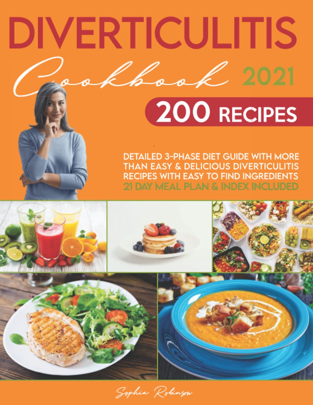 Diverticulitis Cookbook 2021: Detailed 3-Phase Diet Guide with More ...