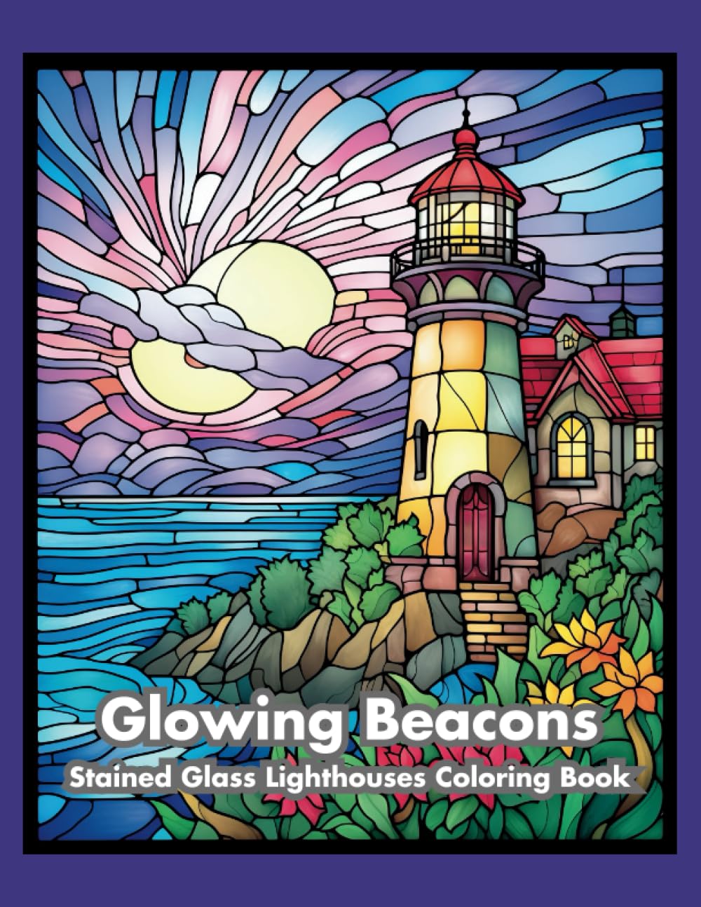 Amazon.com: Glowing Beacons: Stained Glass Lighthouses Coloring Book ...