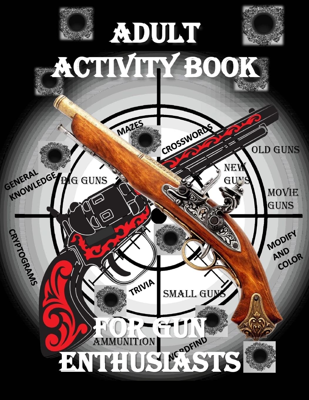 Amazon.com: Adult Activity Book for the Gun Enthusiast: Large Print ...