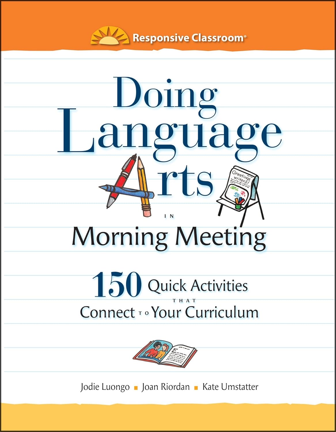 Doing Language Arts in Morning Meeting: 150 Quick Activities That ...