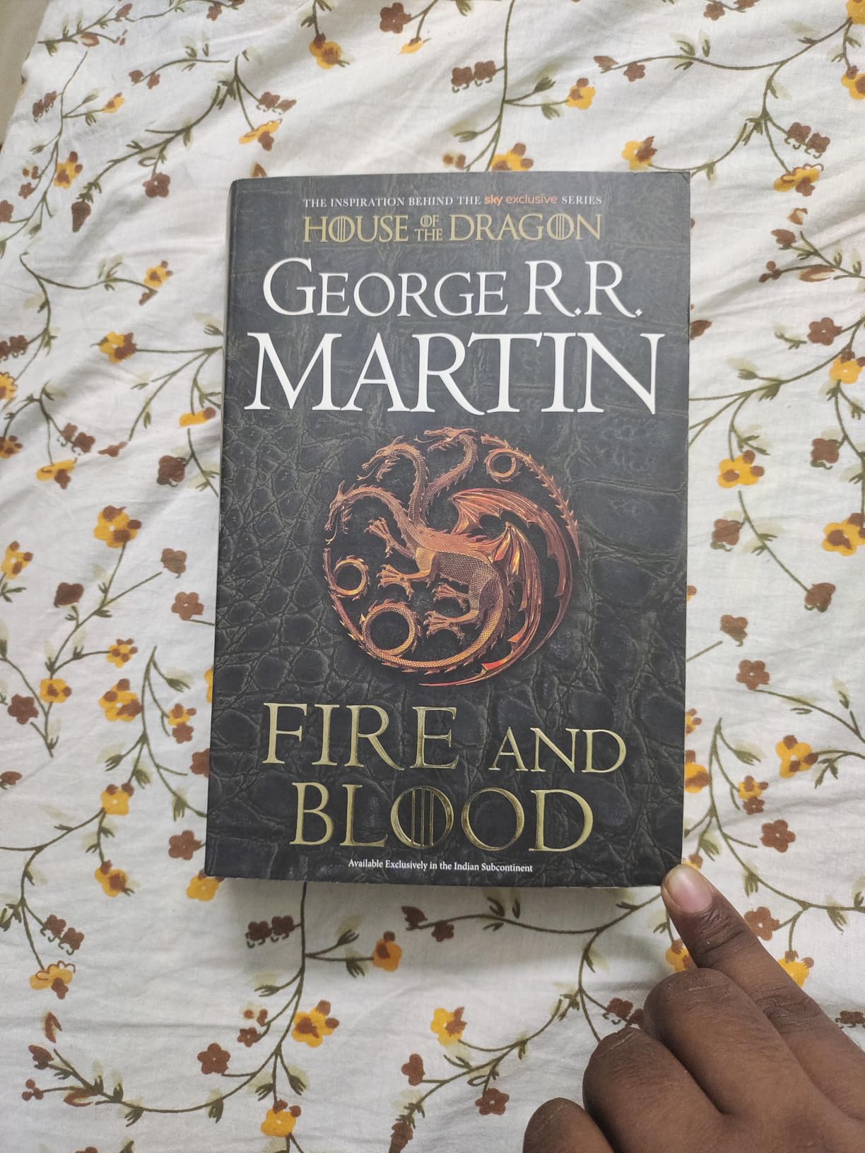 Fire and Blood: A History of the Targaryen Kings from Aegon the ...