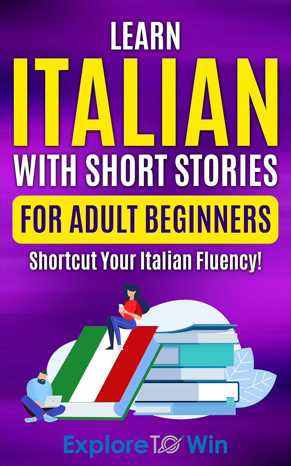 Amazon | Learn Italian with Short Stories for Adult Beginners: Shortcut ...