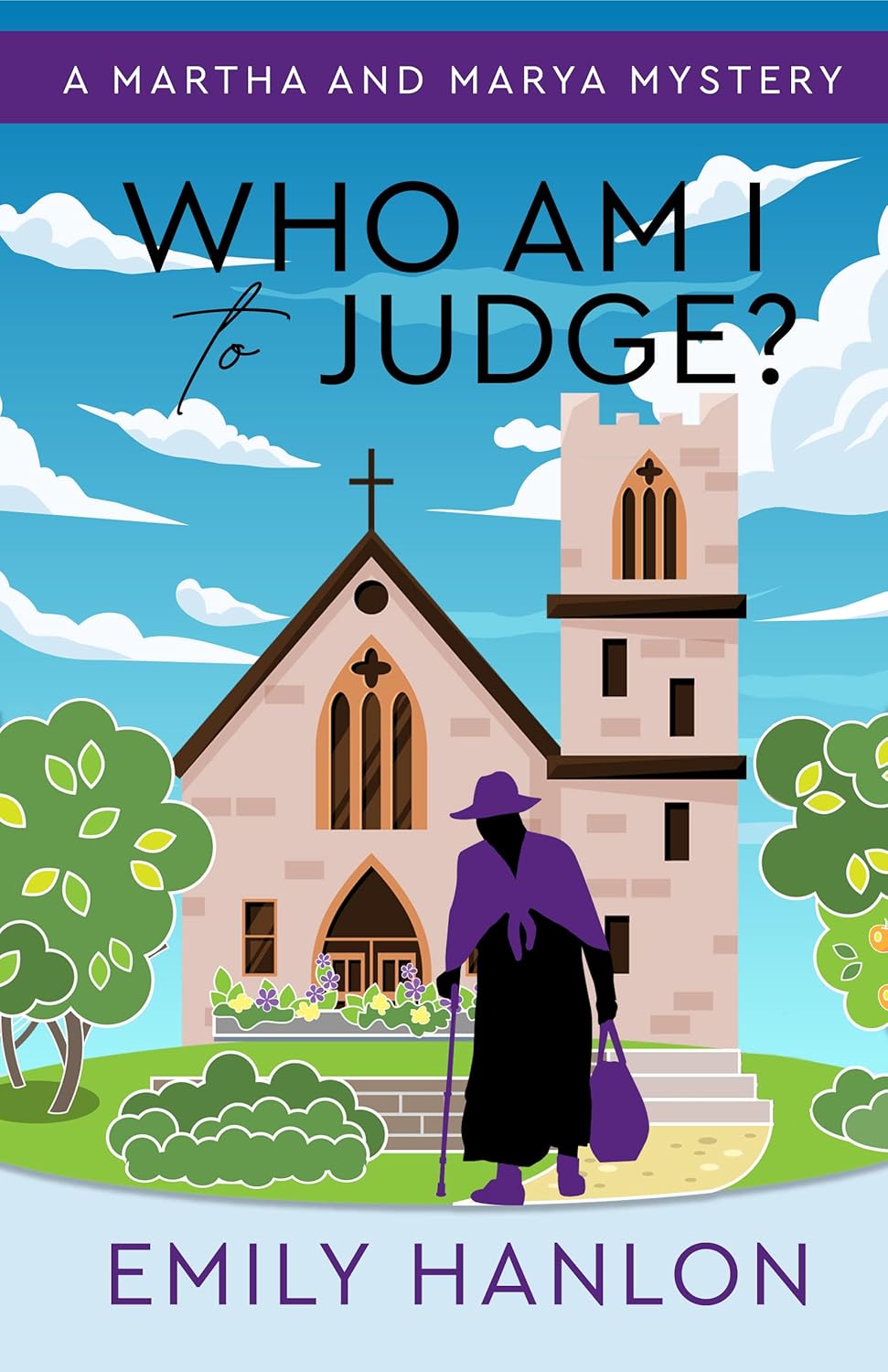 Who Am I to Judge? (A Martha and Marya Mystery Book 1) - Kindle edition ...