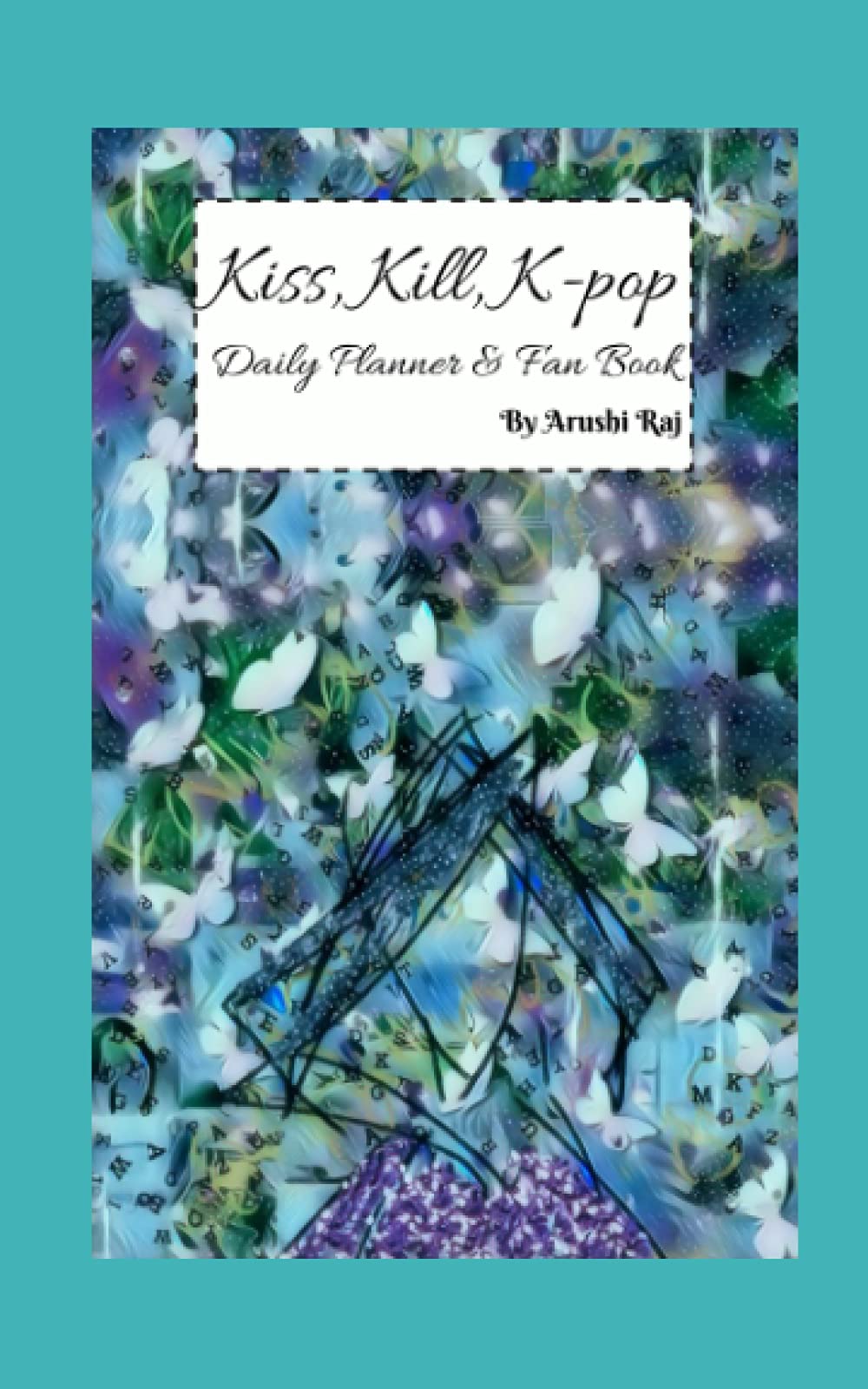 Buy Kiss, Kill, K-POP Daily Planner & Fan Book: 2-in-1 K-pop theme 5x8 ...