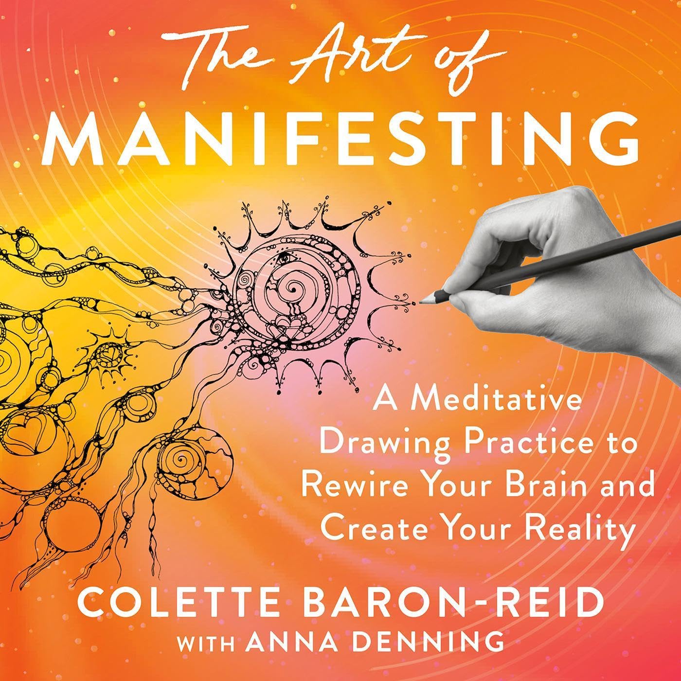 Amazon.com: The Art of Manifesting: A Meditative Drawing Practice to ...