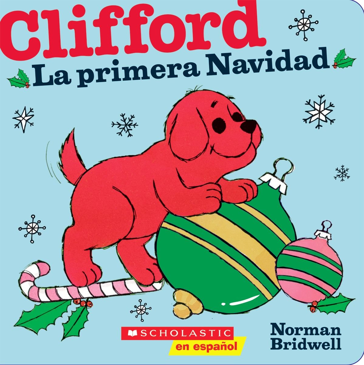 Clifford: La Primera Navidad: (Spanish Language Edition of Clifford's ...