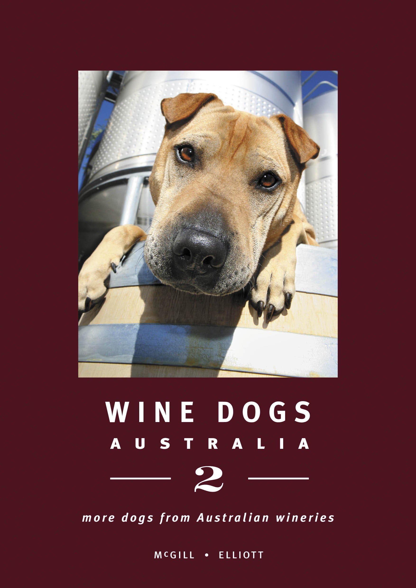Wine Dogs Australia 2: Craig McGill & Susan Elliott: 9781921336164 ...
