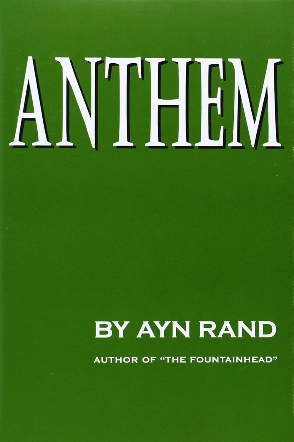 Amazon.com: Anthem: 9780870041242: Rand, Ayn: Books