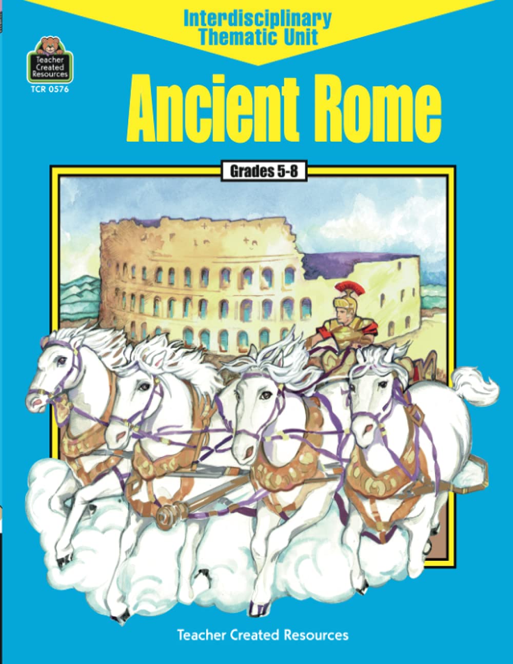 Ancient Rome: Teacher Created Resources Staff, Michelle: 9781557345769 ...