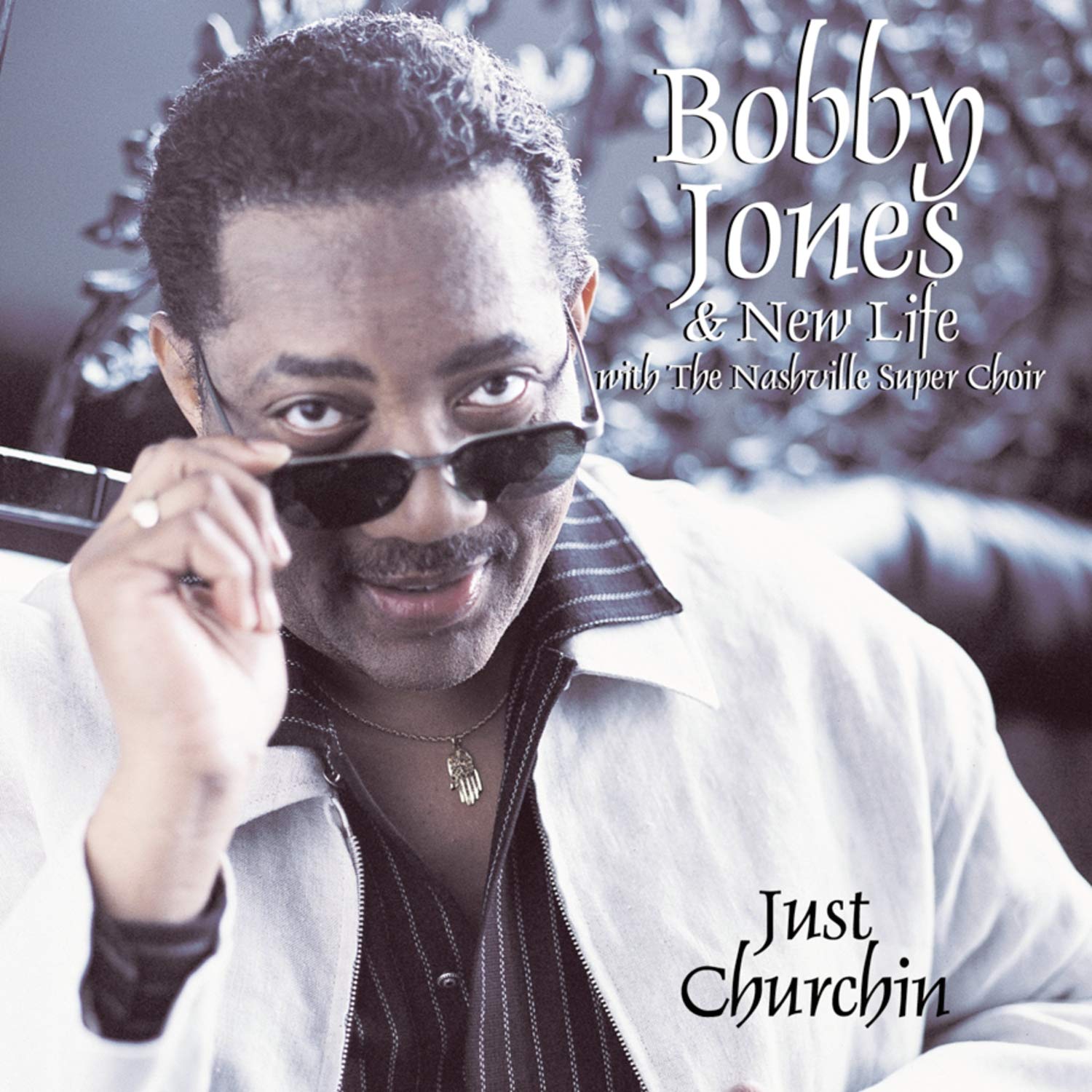 Bobby Jones & New Life - Just Churchin' - Amazon.com Music