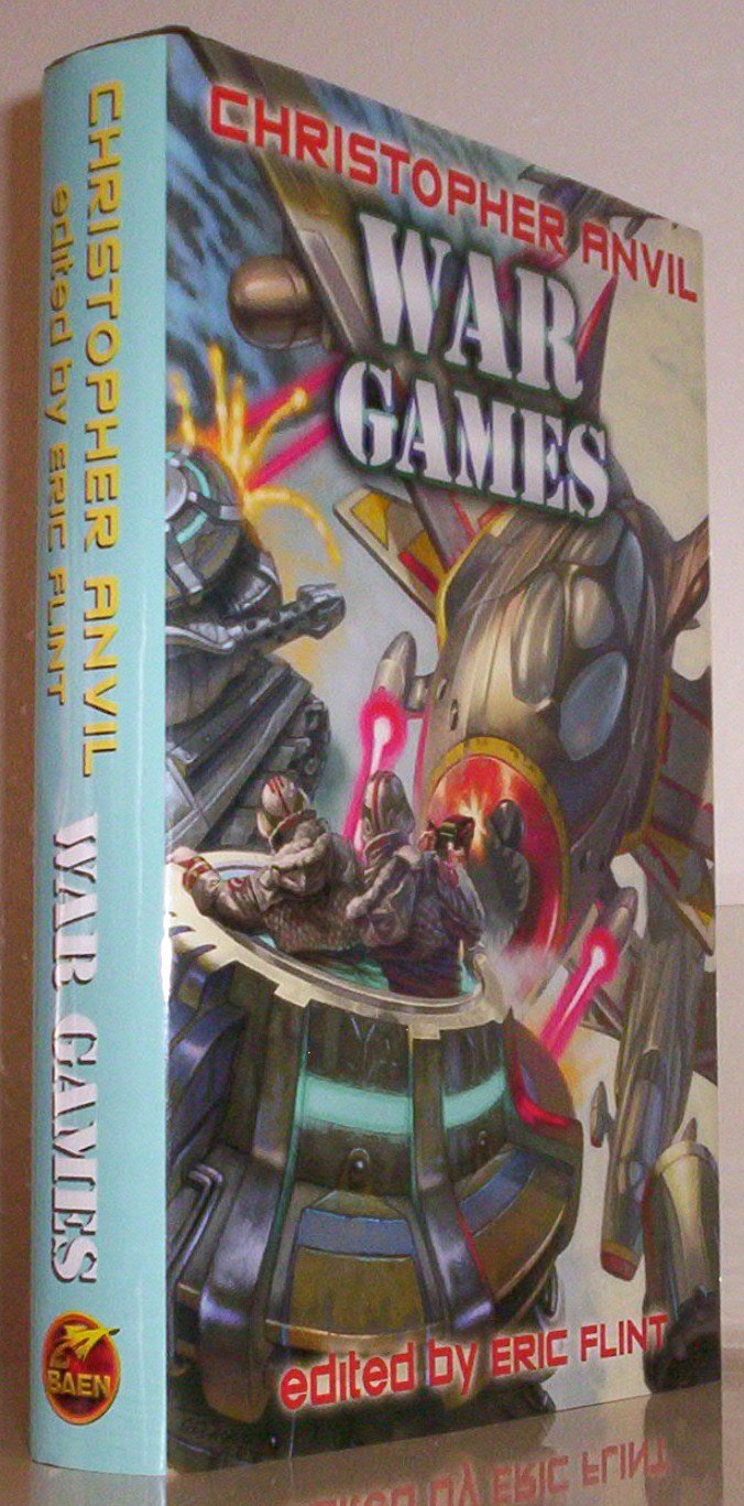 War Games (Volume 6) (Complete Christopher Anvil) : Anvil, Christopher ...