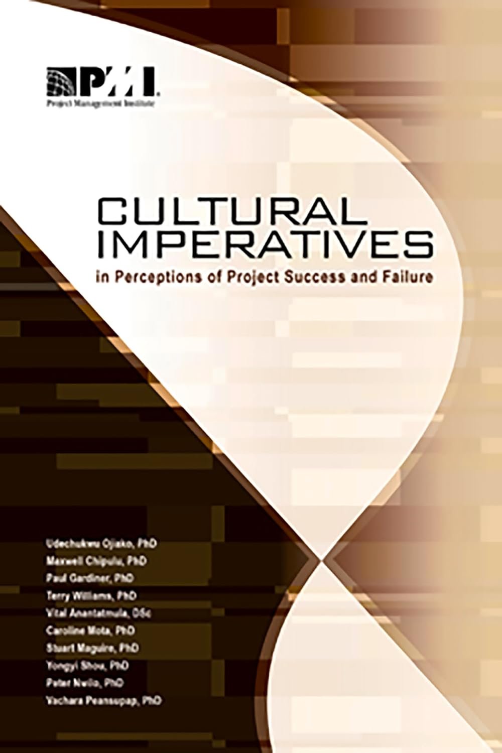 Cultural Imperatives in Perceptions of Project Success and Failure ...