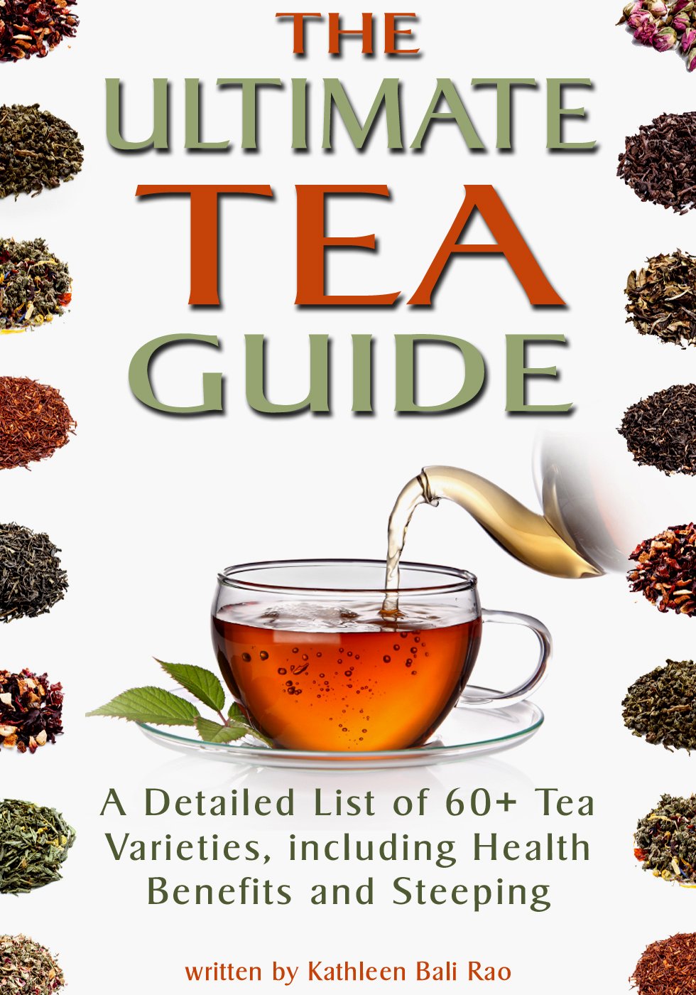 Amazon.com: The Ultimate Tea Guide: A Detailed List of 60+ Tea ...