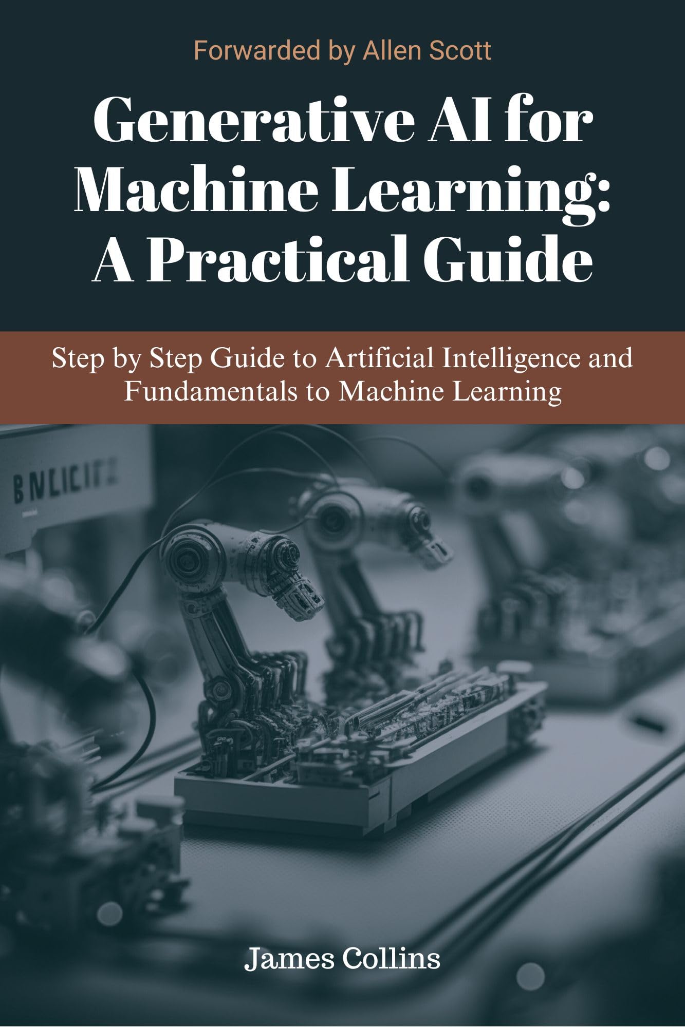 Generative Ai For Machine Learning A Practical Guide Step By | Desertcart INDIA