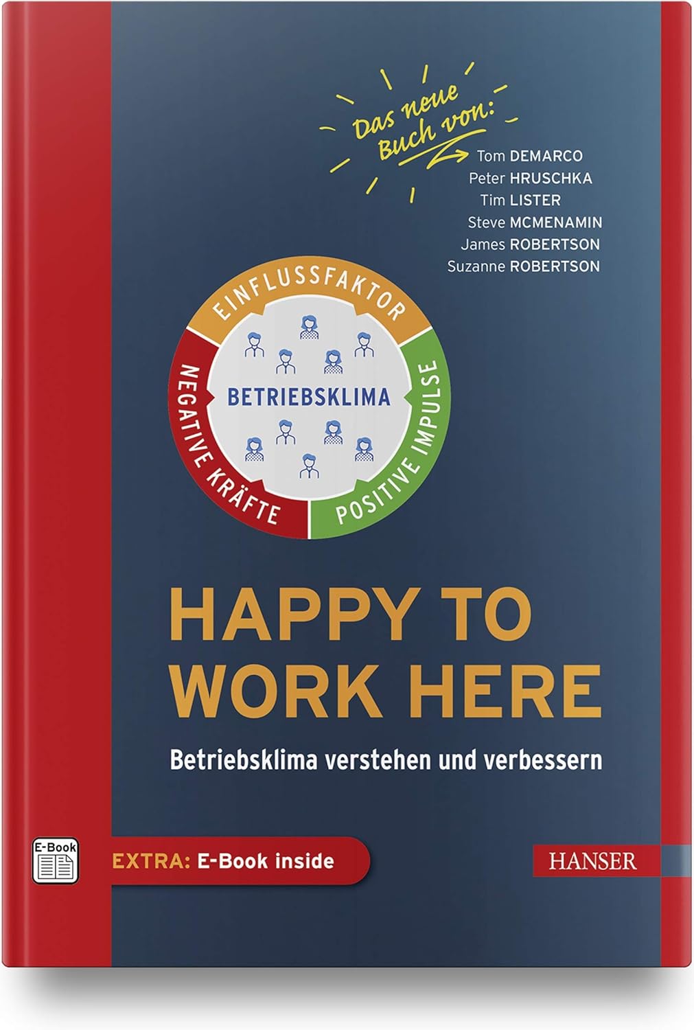 Happy to work here: Betriebsklima verstehen und verbessern : Demarco ...