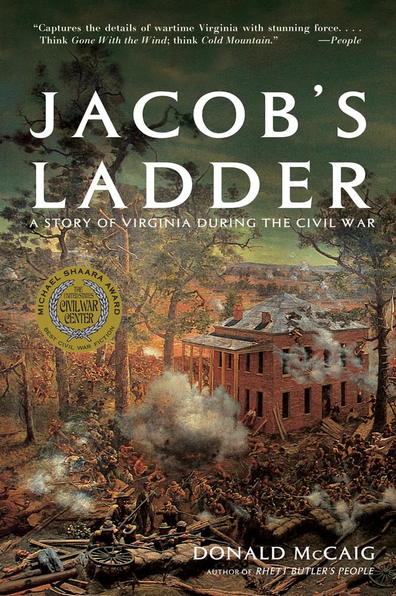 Jacob's Ladder: A Story of Virginia During the Civil War: McCaig ...