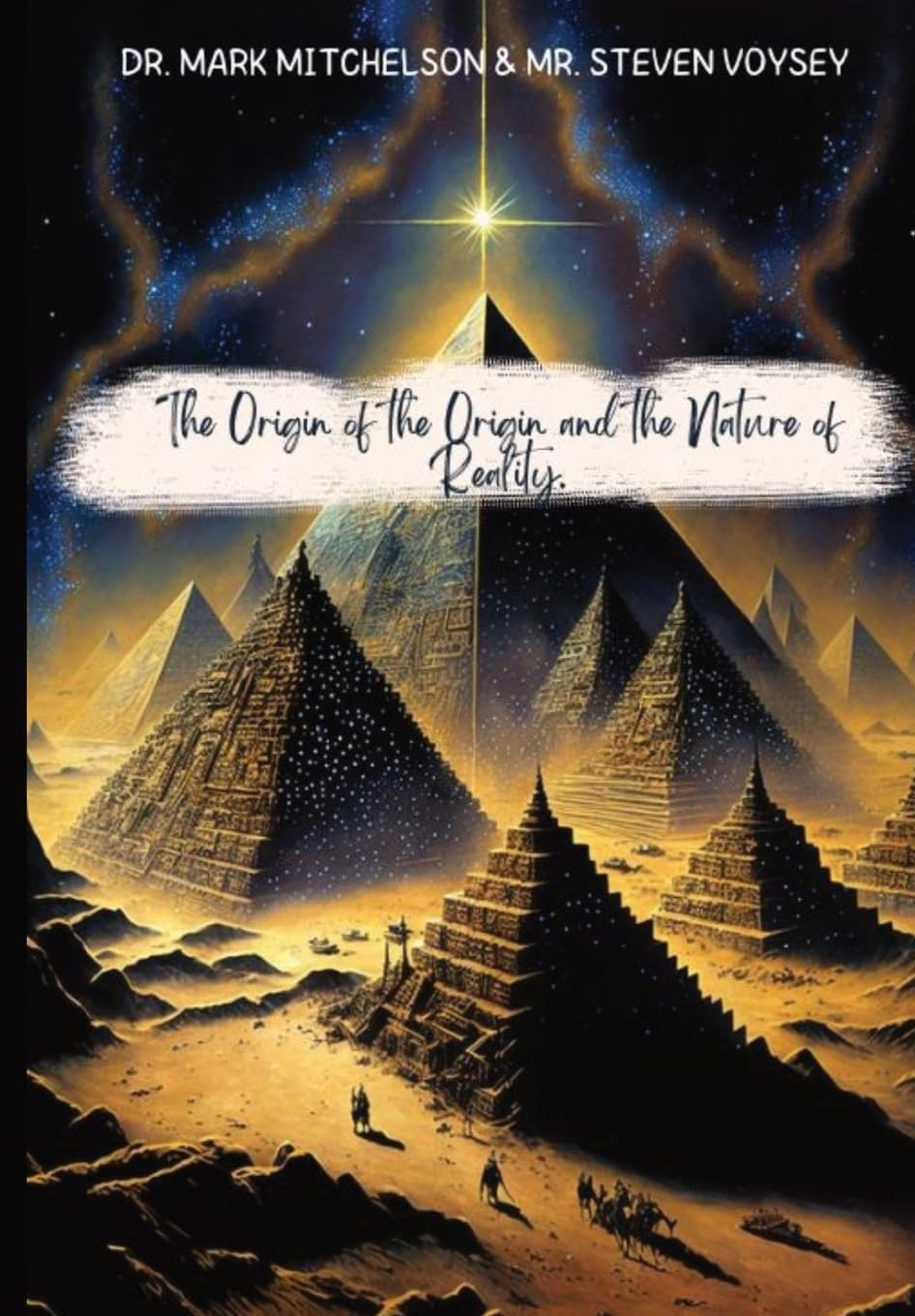 The Origin of the Origin and the Nature of Reality : Mitchelson, Mark ...
