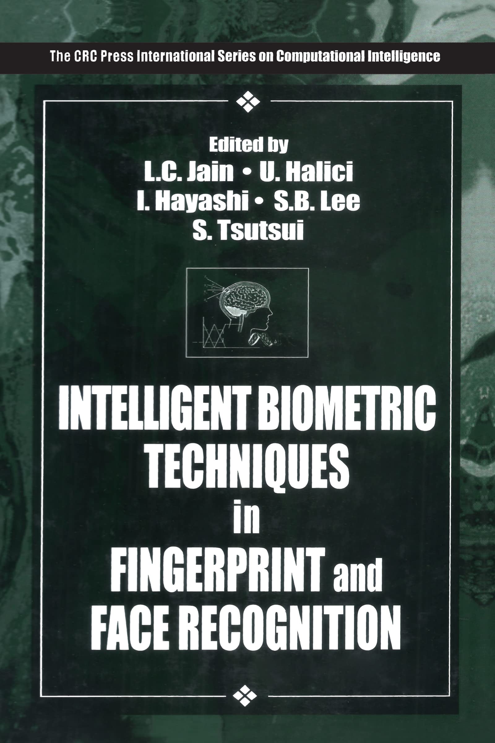 Intelligent Biometric Techniques in Fingerprint and Face Recognition ...