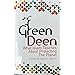 Green Deen: What Islam Teaches about Protecting the Planet: Abdul-Matin ...