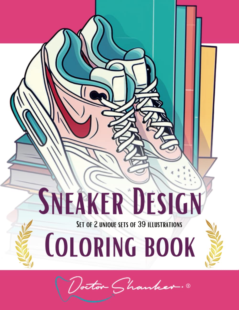 Amazon.com: 39 Sneaker Design Coloring Book: Sneaker and Streetwear ...
