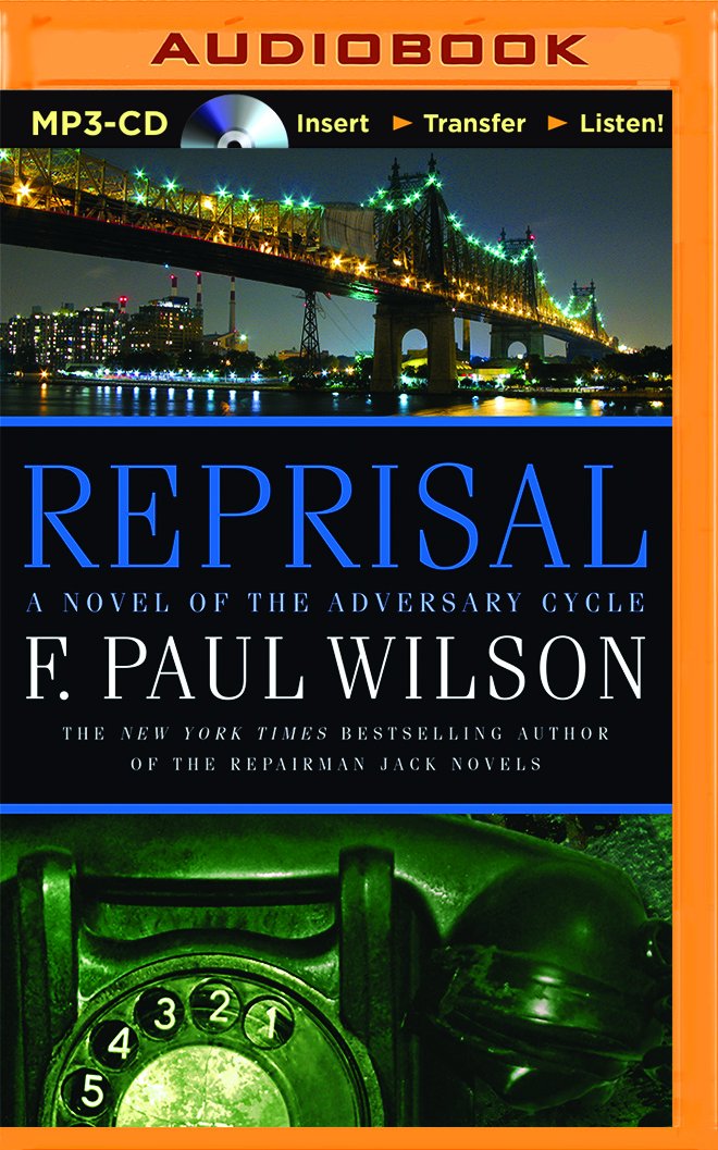Reprisal (The Adversary Cycle, 5): F. Paul Wilson, Kurt Elftmann ...