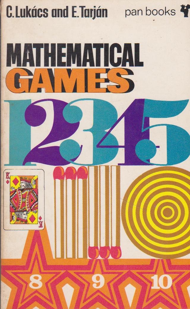 Mathematical Games: C. Lukacs and E. Tarjan: 9780330024938: Amazon.com ...