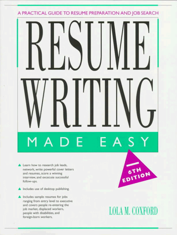Resume Writing Made Easy (6th Edition): Coxford, Lola M.: 9780136798538 ...