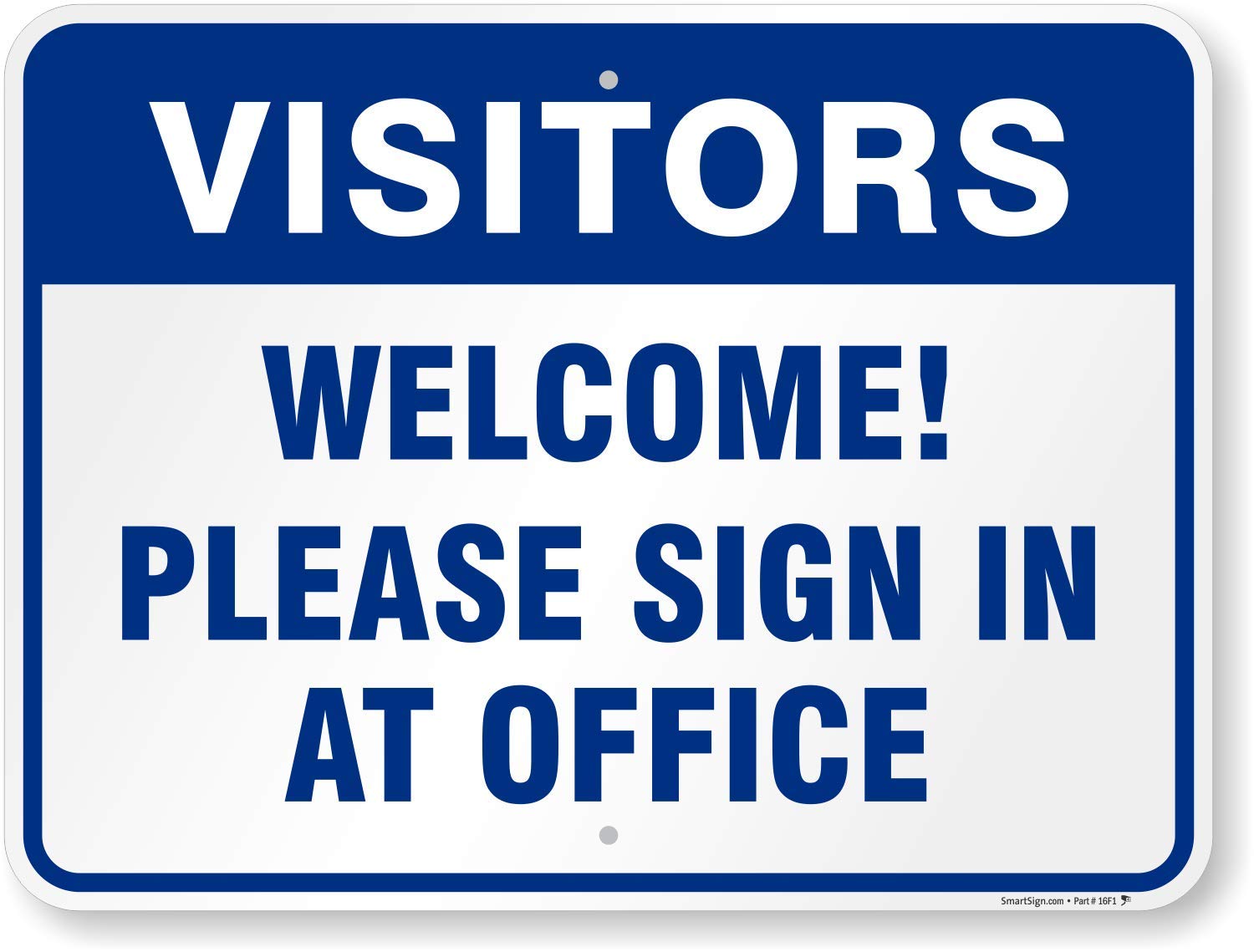 Welcome Please Come In Sign