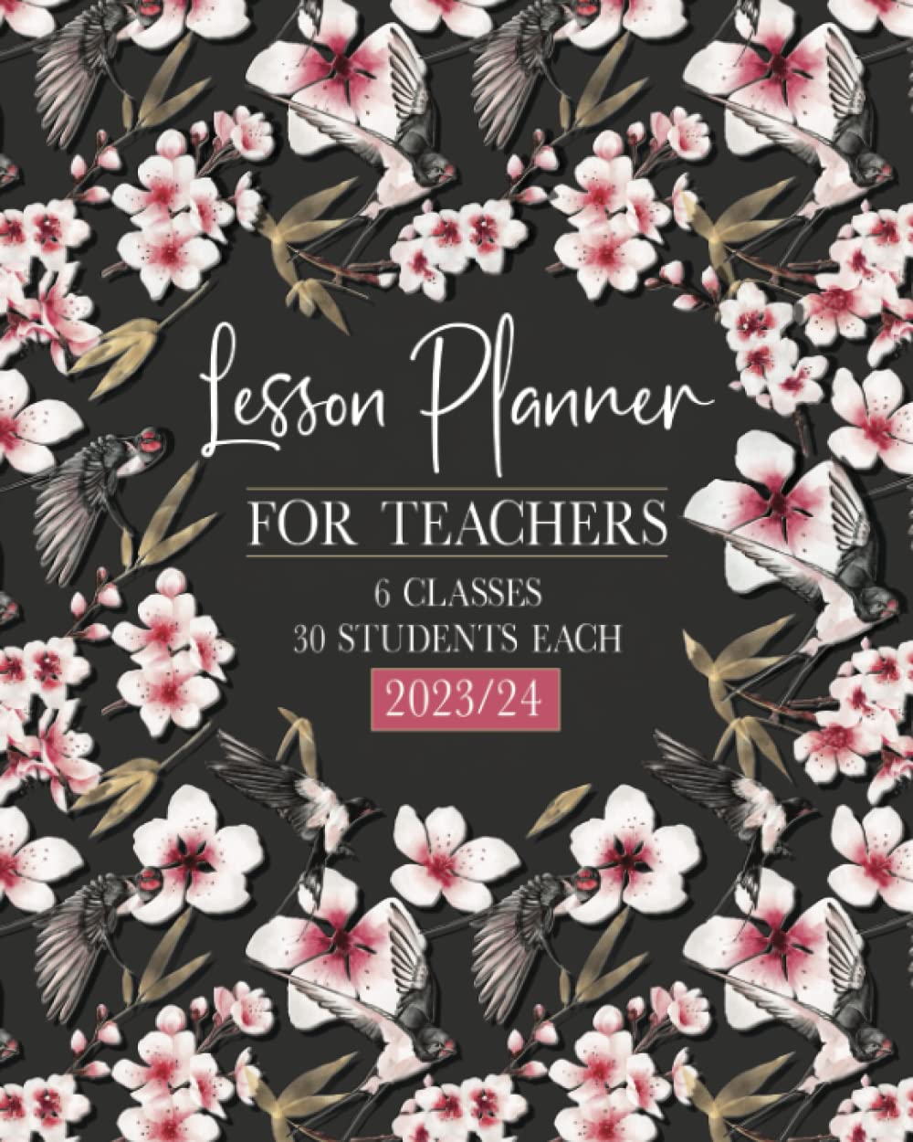 Cherry Blossom Lesson Planner 2023-2024: Academic Year Lesson Plan And ...