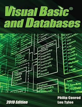 Visual Basic and Databases 2019 Edition: A Step-By-Step Database Programming Tutorial: Conrod ...