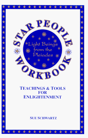 Star People Workbook: Sue Schwartz, Celeste Avalon: 9780962063114 ...