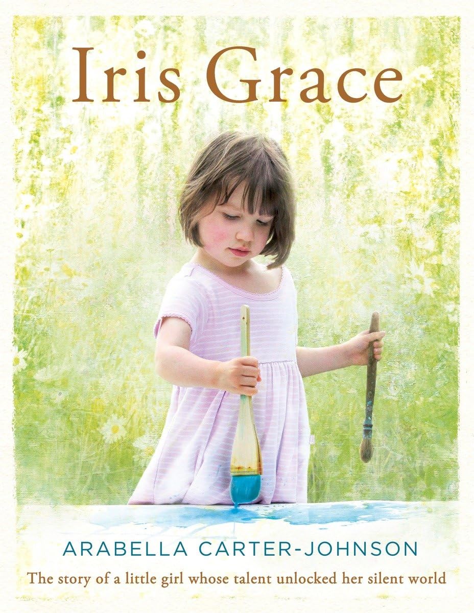 Iris Grace: Carter-Johnson, Arabella: 9781405923644: Amazon.com: Books