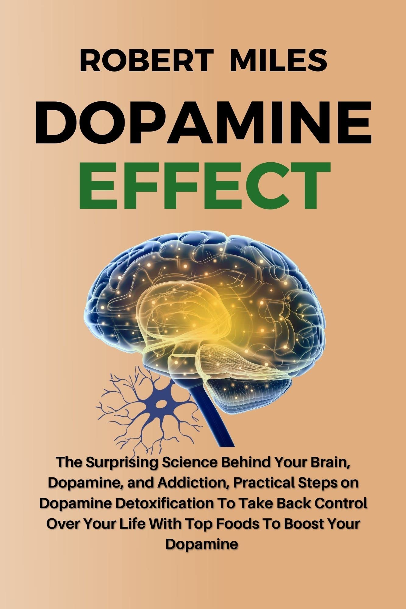 Buy DOPAMINE EFFECT: The Surprising Science Behind Your Brain, Dopamine, and Addiction ...