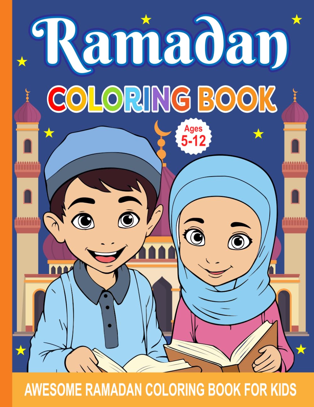 Ramadan Coloring Book: Awesome Islamic Adventure that brings to life ...