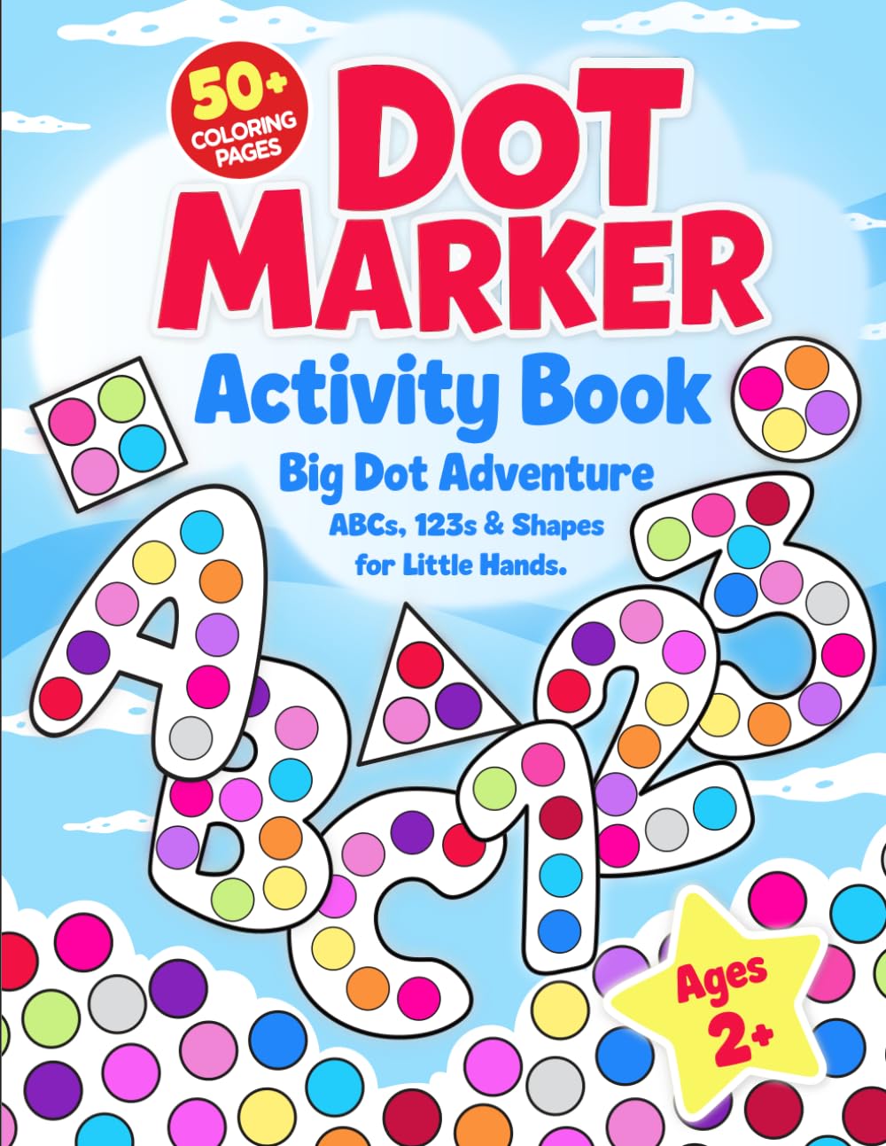 Dot Marker Activity Book: Dot Colouring Book For Kids & Toddlers ...