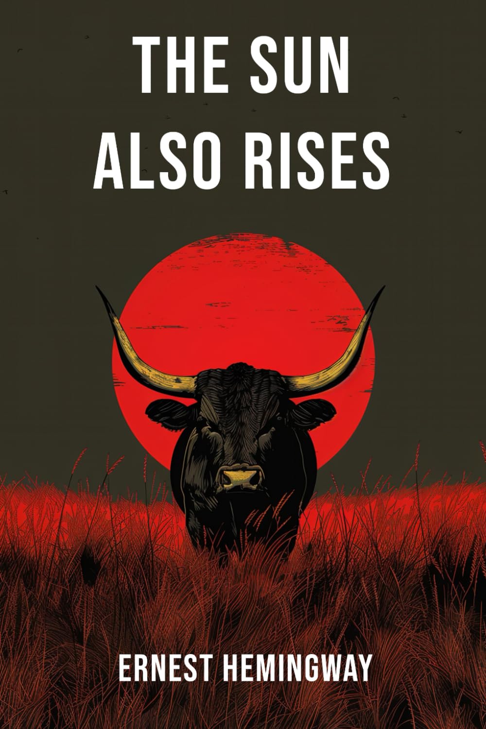 The Sun Also Rises (Illusion Edition): Hemingway, Ernest, Publishing ...