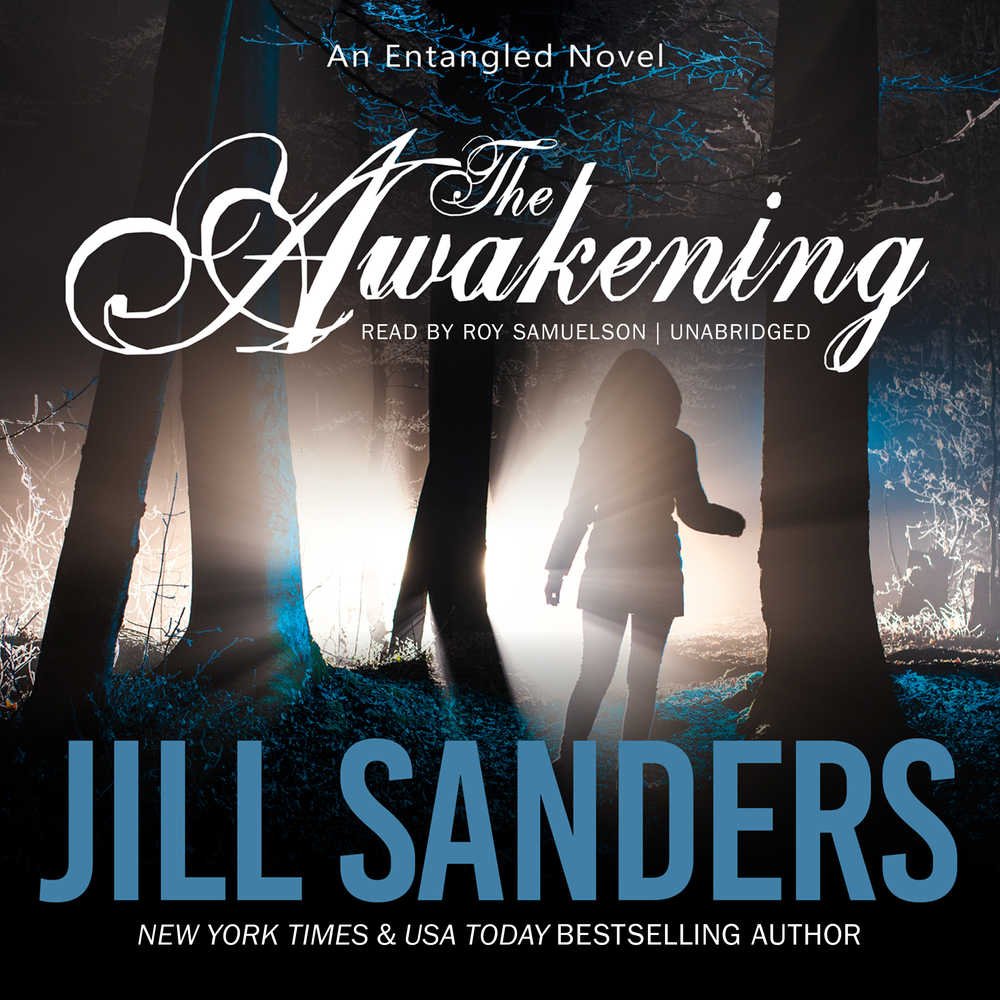 The Awakening (Entangled): Sanders, Jill, Samuelson, Roy: 9781538523872 ...
