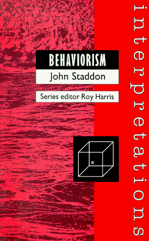 Behaviorism: Staddon, John: 9780715624883: Amazon.com: Books