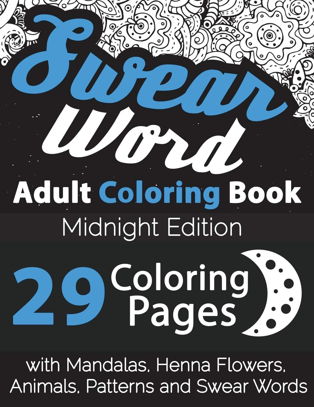 Amazon.com: Swear Word Adult Coloring Book: Midnight Edition: 29 ...